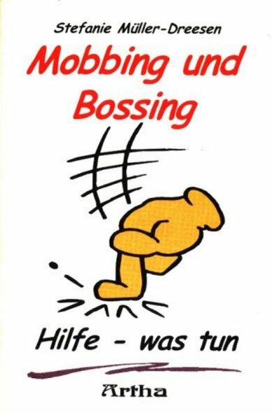 Mobbing und Bossing - Hilfe was tun, 9,00